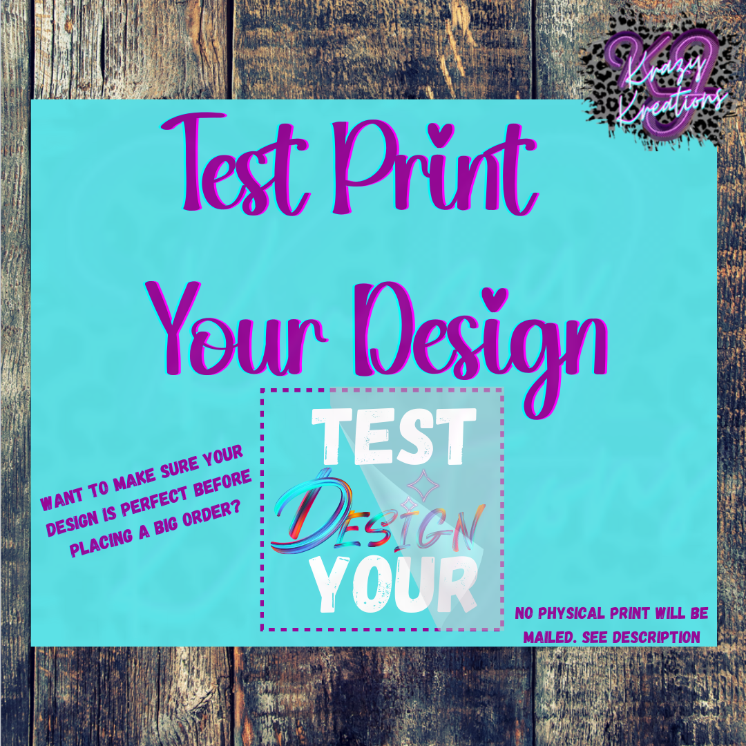 Test/Sample Print - KJ DTF PRINTS